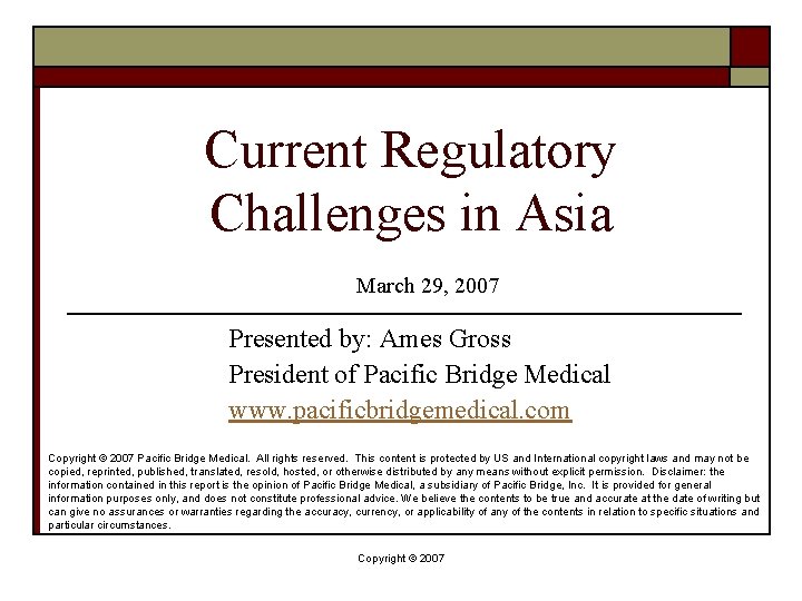 Current Regulatory Challenges in Asia March 29 2007