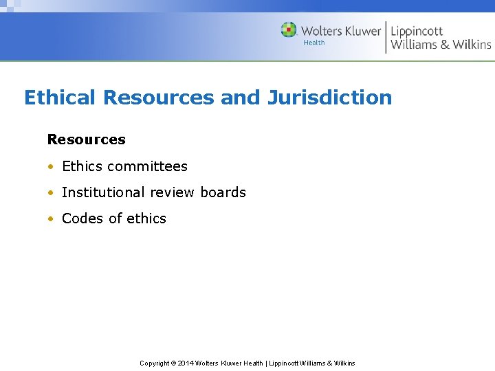 Chapter 32 Ethical Decision Making in Occupational Therapy