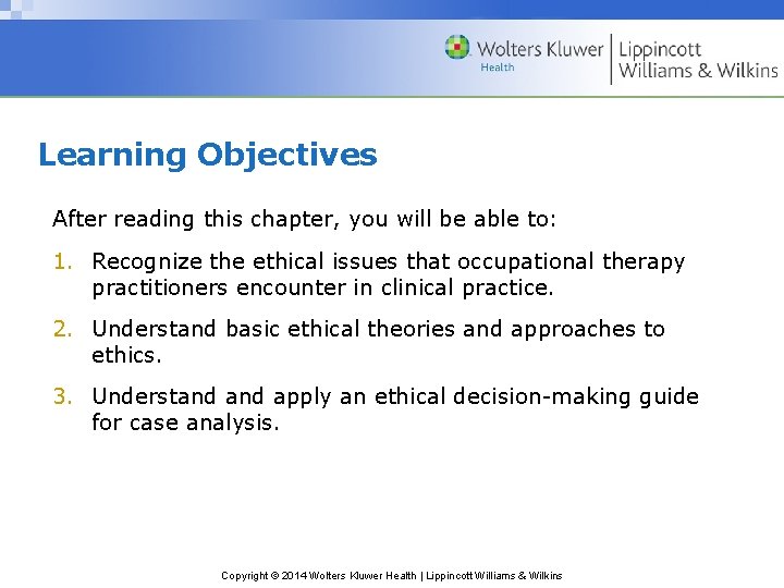 Chapter 32 Ethical Decision Making in Occupational Therapy