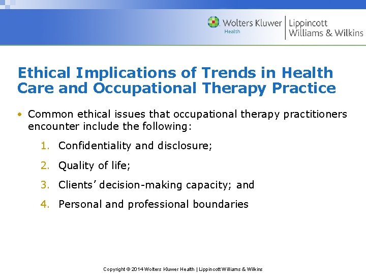 Chapter 32 Ethical Decision Making in Occupational Therapy