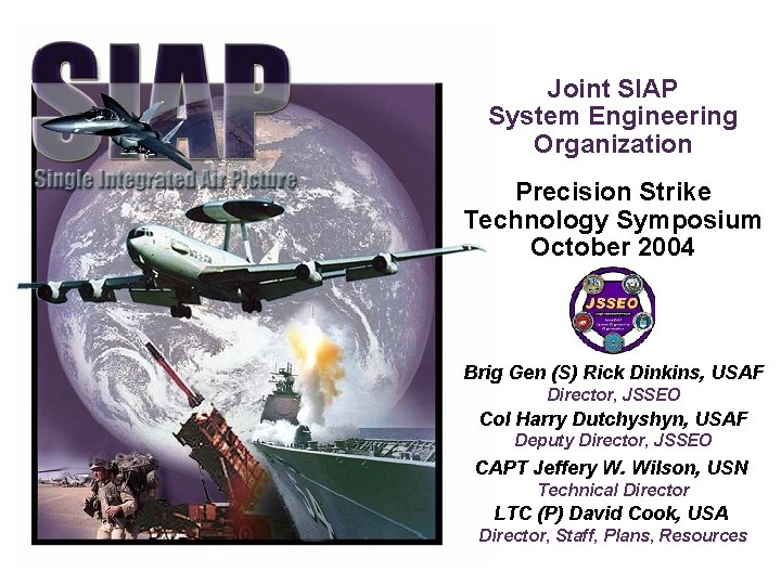 Joint SIAP System Engineering Organization Precision Strike Technology