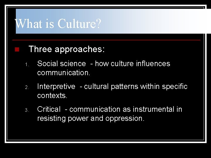 CHAPTER 5 CULTURAL PATTERNS COMMUNICATION TAXONOMIE S Low