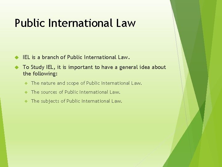 Introduction to International Environmental Law IEL Public International