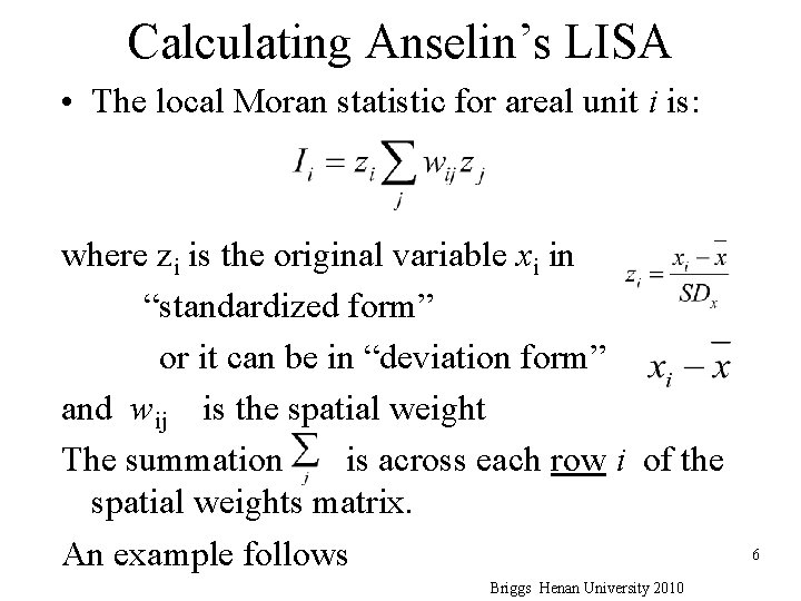 Local Measures of Spatial Autocorrelation 1 Briggs Henan