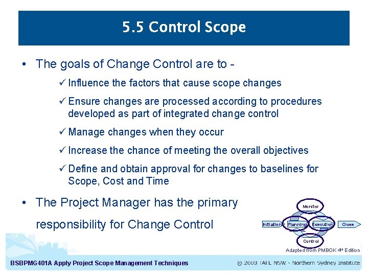 Apply Project Scope Management Techniques Project Scope Processes