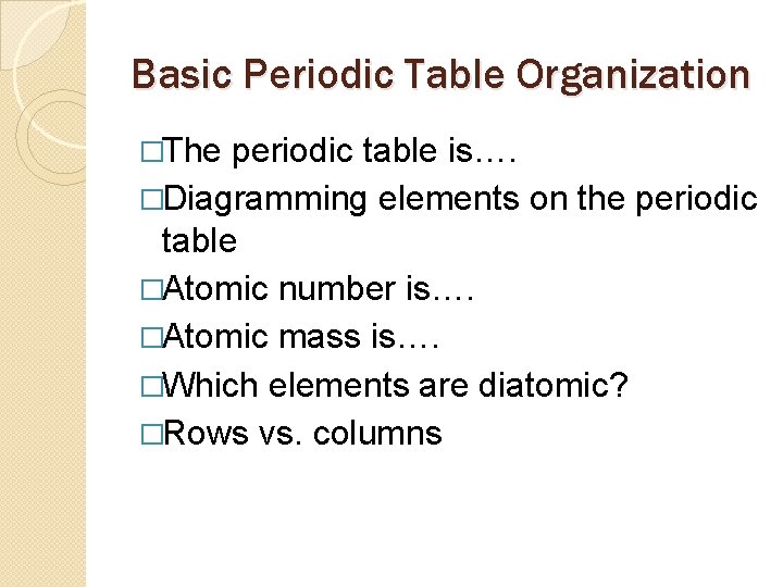 Atomic Structure Chapter 3 Sections 2 and 3