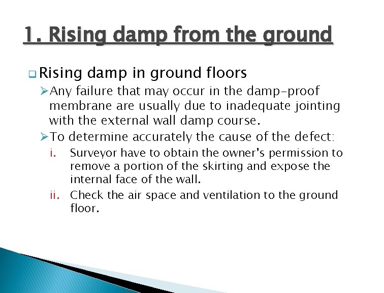 DAMP PENETRATION AND CONDENSATION By Dr Rafiza Bt