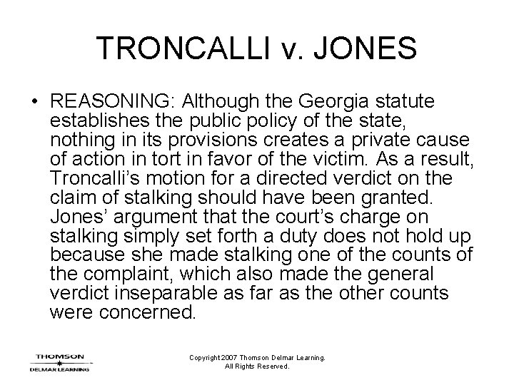 TRONCALLI v JONES 237 Ga App 10 514