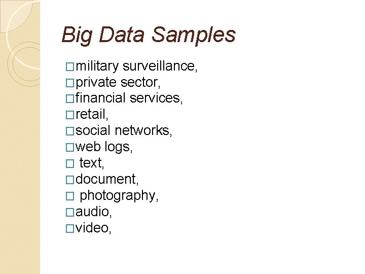 Big Data 5 exabytes 1018 bytes of data
