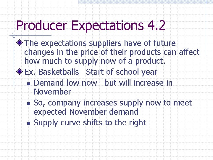 Changes in Supply 4 2 Determinants of Supply