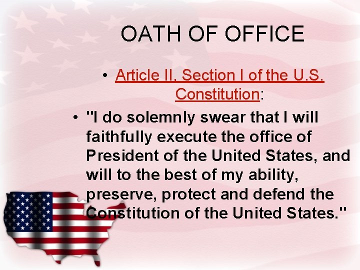 The Executive Branch OATH OF OFFICE Article II