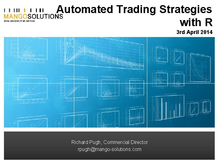 Automated Trading Strategies with R 3 rd April
