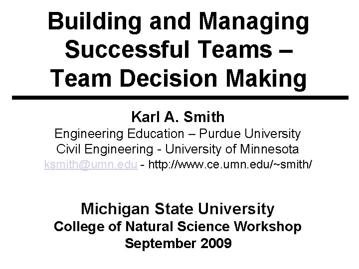 Building and Managing Successful Teams Team Decision Making