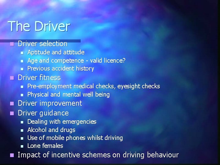 Occupational Road Risk Health and safety issues for