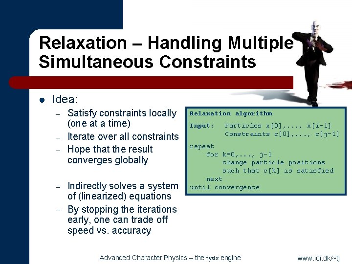 Advanced Character Physics the fysix engine Thomas Jakobsen