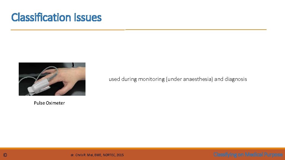 Classifying medical equipment based on its purpose o