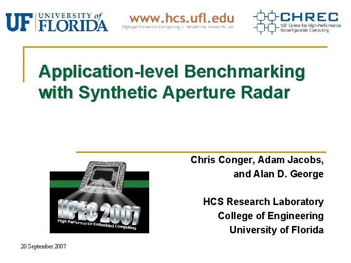 Applicationlevel Benchmarking with Synthetic Aperture Radar Chris Conger