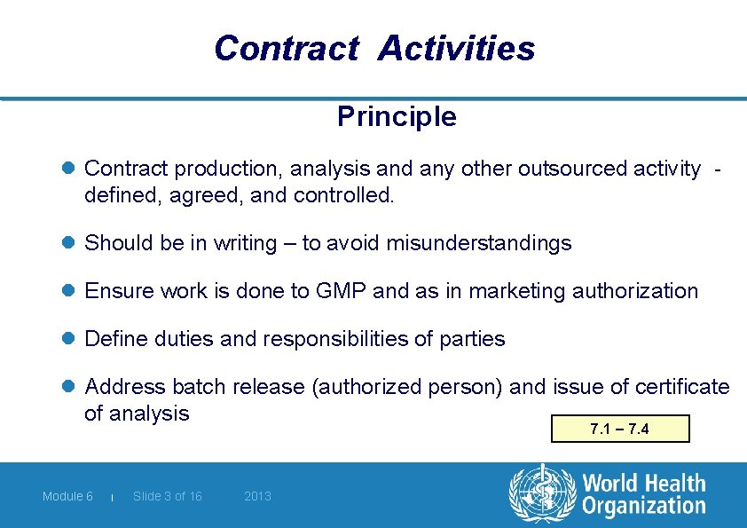 Basic Principles of GMP Contract Production Analysis and