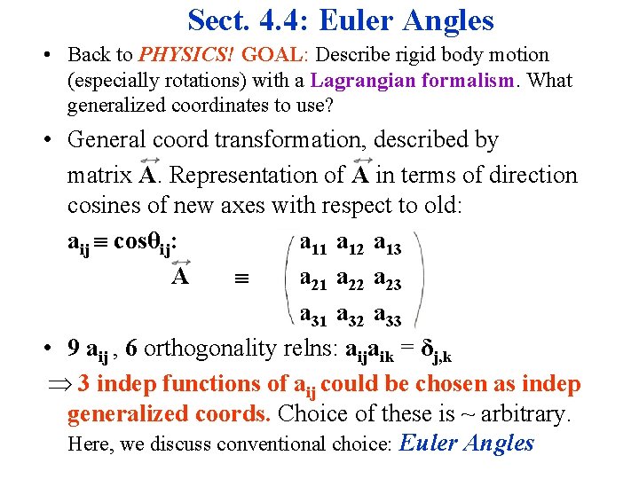 Sect 4 4 Euler Angles Back to PHYSICS