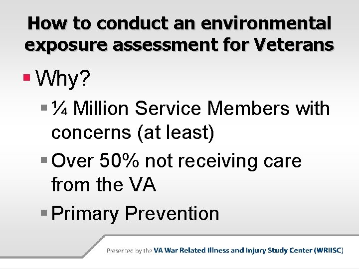 How to conduct an environmental exposure assessment for