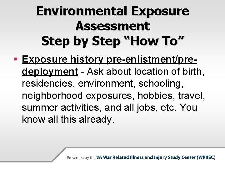 How to conduct an environmental exposure assessment for