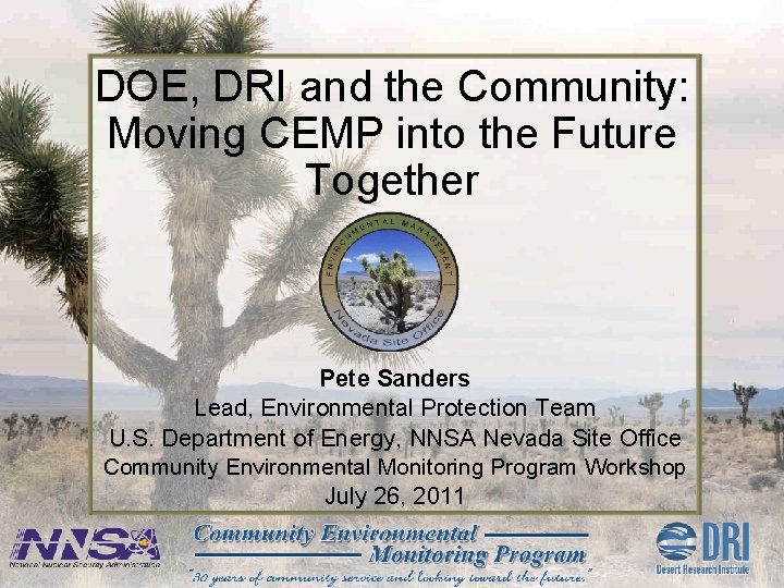 DOE DRI and the Community Moving CEMP into