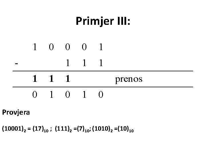 BROJNI SISTEMI DECIMALNI BINARNI OKTALNI HEKSADECIMALNI DECIMALNI BROJNI
