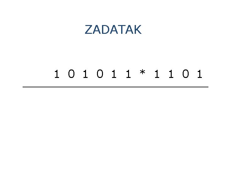 BROJNI SISTEMI DECIMALNI BINARNI OKTALNI HEKSADECIMALNI DECIMALNI BROJNI