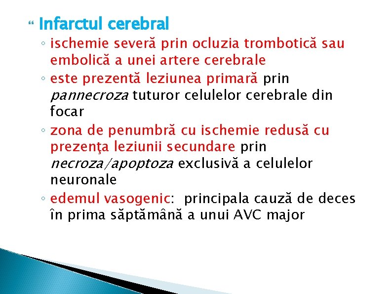 FIZIOPATOLOGIA SISTEMULUI NERVOS A FIZIOPATOLOGIA TULBURRILOR DE CIRCULAIE