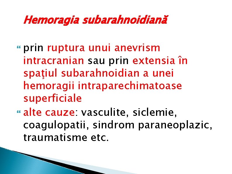 FIZIOPATOLOGIA SISTEMULUI NERVOS A FIZIOPATOLOGIA TULBURRILOR DE CIRCULAIE