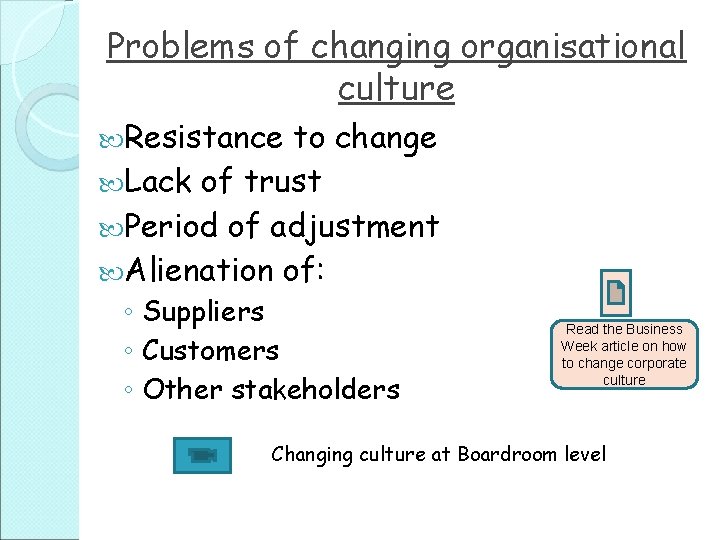 Key Influences on the Change Process Culture Bureaucratic