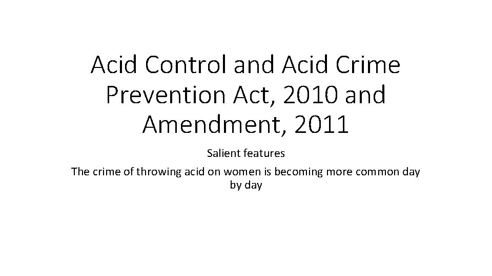 Acid Control and Acid Crime Prevention Act 2010