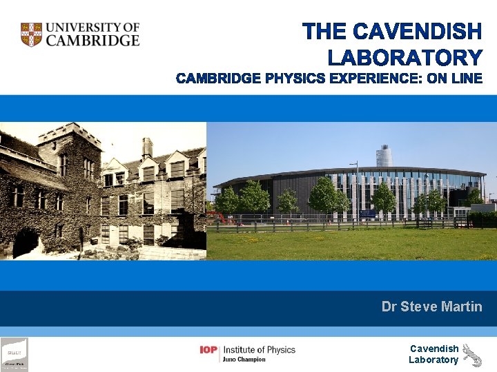 Dr Steve Martin Cavendish Laboratory Y 9 practical