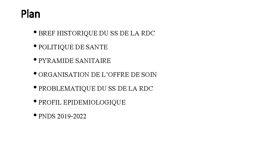 SYSTME DE SANTE RD CONGO Plan BREF HISTORIQUE