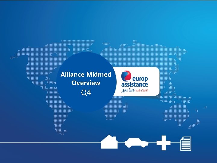 Alliance Midmed Overview Q 4 AGENDA General Calls
