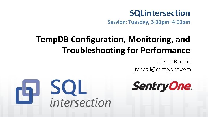 SQLintersection Session Tuesday 3 00 pm 4 00