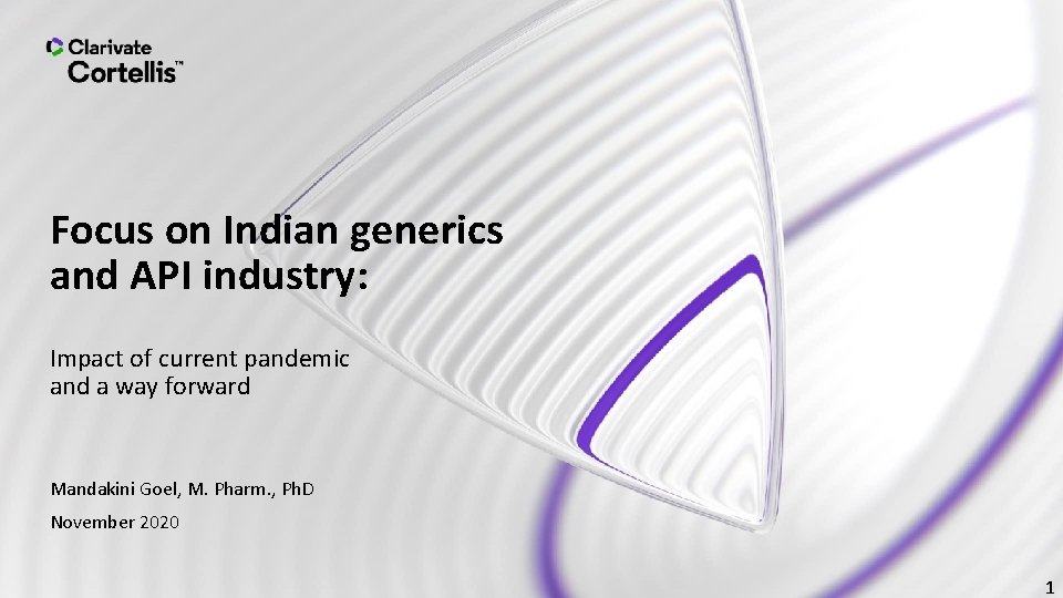 Focus on Indian generics and API industry Impact