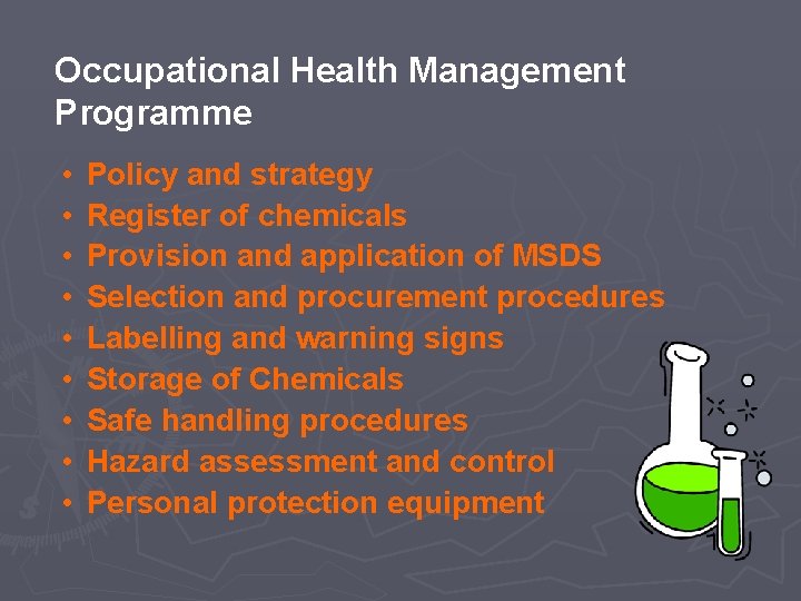 Occupational Health Management Programme Occupational Health Management ...