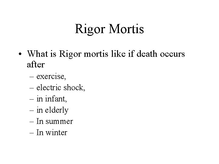 The Science of Death and Decay Time of