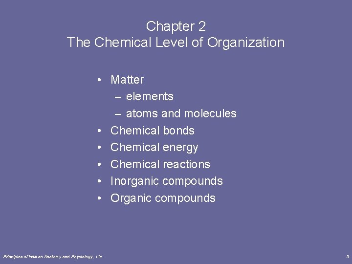 Chapter 2 The Chemical Level of Organization Lecture