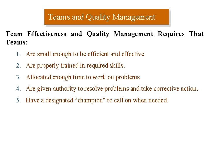 Chapter8 Understanding Work Teams Lecture outline v Why