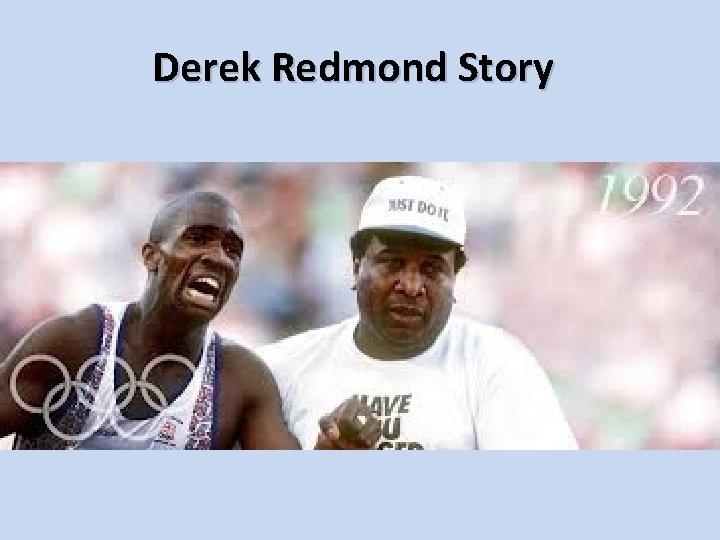 Derek Redmond Story The Garden of Gethsemane Matthew