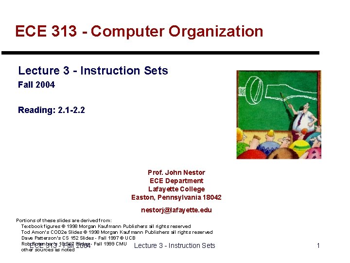 ECE 313 Computer Organization Lecture 3 Instruction Sets