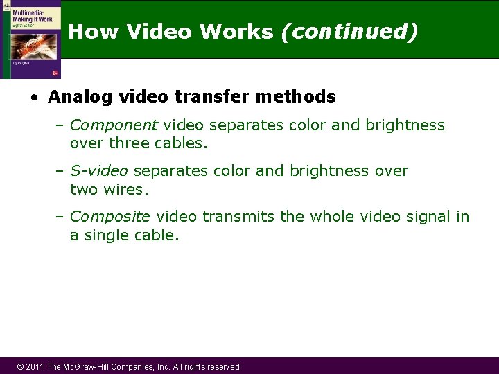 Chapter 6 Video 2011 The Mc GrawHill Companies