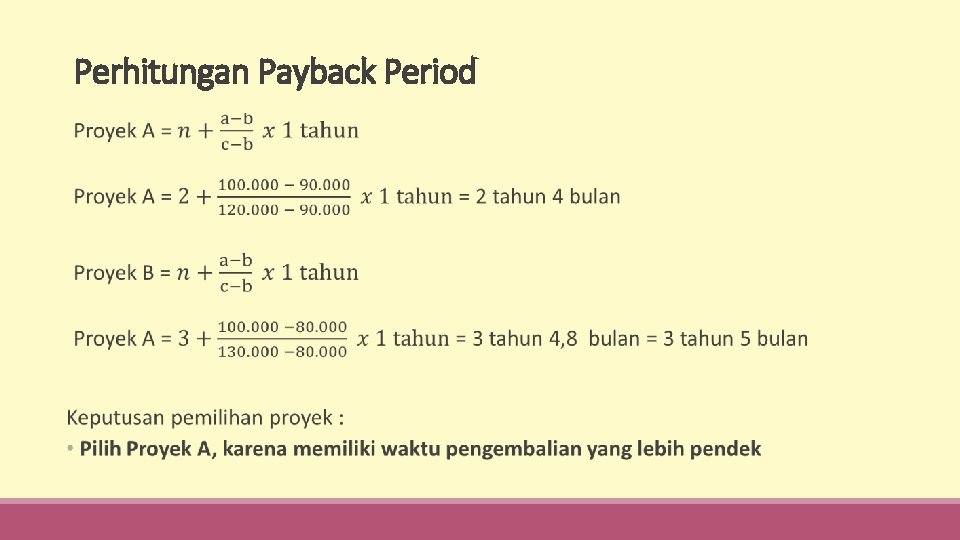 ANALISIS KELAYAKAN DUA PROYEK ATAU LEBIH RITA TRI