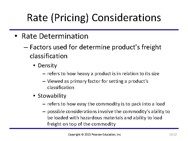 CHAPTER 13 Transportation Management Copyright 2015 Pearson Education
