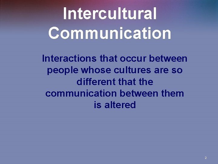 3 InterAct th 13 Edition Culture 1 Intercultural