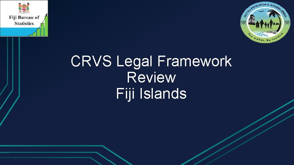 CRVS Legal Framework Review Fiji Islands Overview Implementation