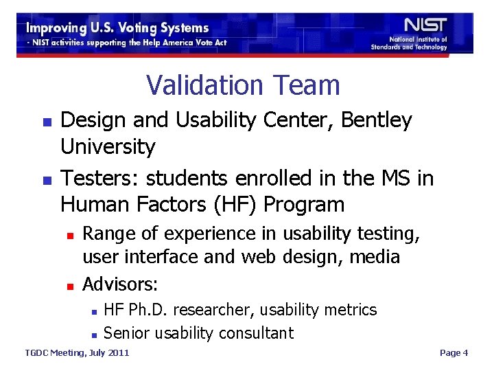Usability and Accessibility Test Methods Preliminary Findings on