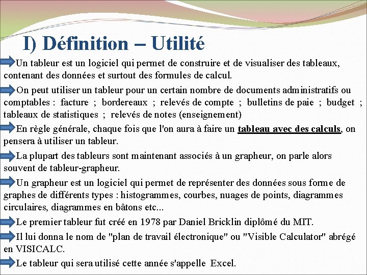 CE QUIL FAUT SAVOIR FAIRE AVEC UN TABLEUR